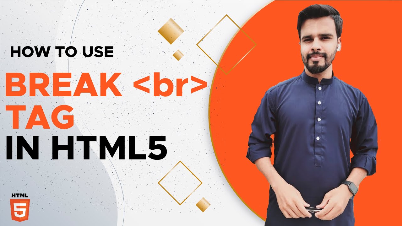 Break Tag In Html5 How To Break Line In Html5 Br Tag In Html5 Html5 Tutorial Youtube