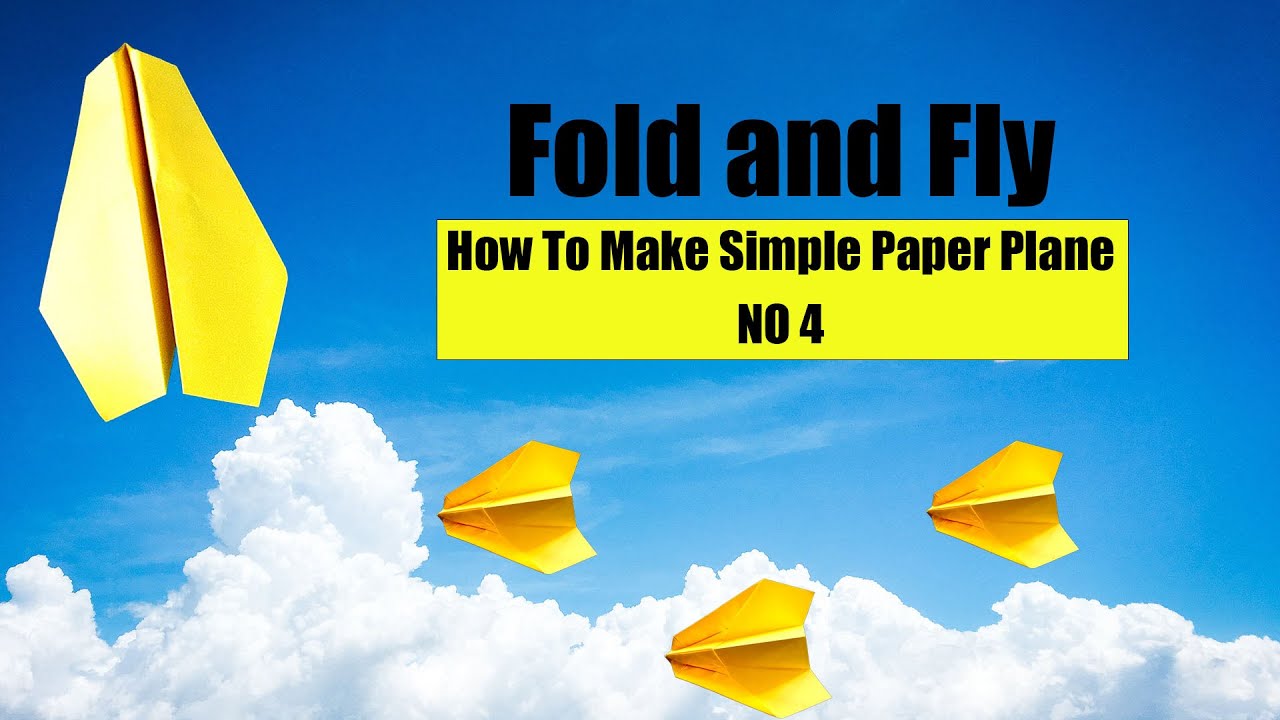 How to make Paper Plane : Visual Step-by-Step Guide NO 4 - YouTube