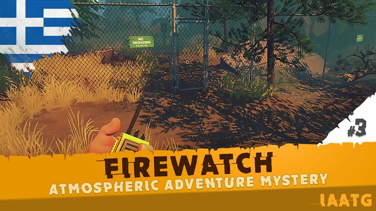 Βρήκαμε την περιοχή 51;;; #3 | Firewatch | Greek - YouTube
