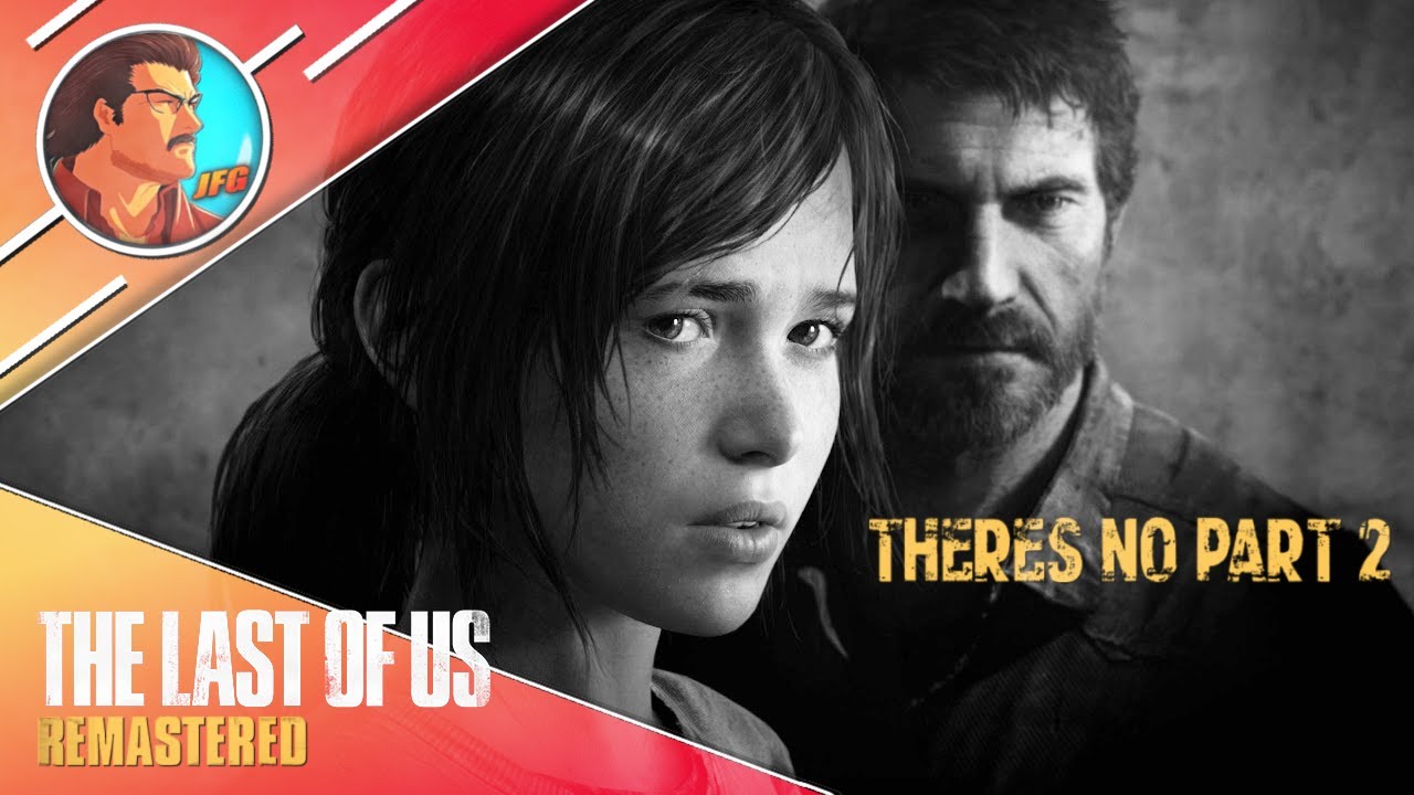 I AM LIVE! | THE LAST OF US - THERE IS NO PART 2! #tlou - YouTube