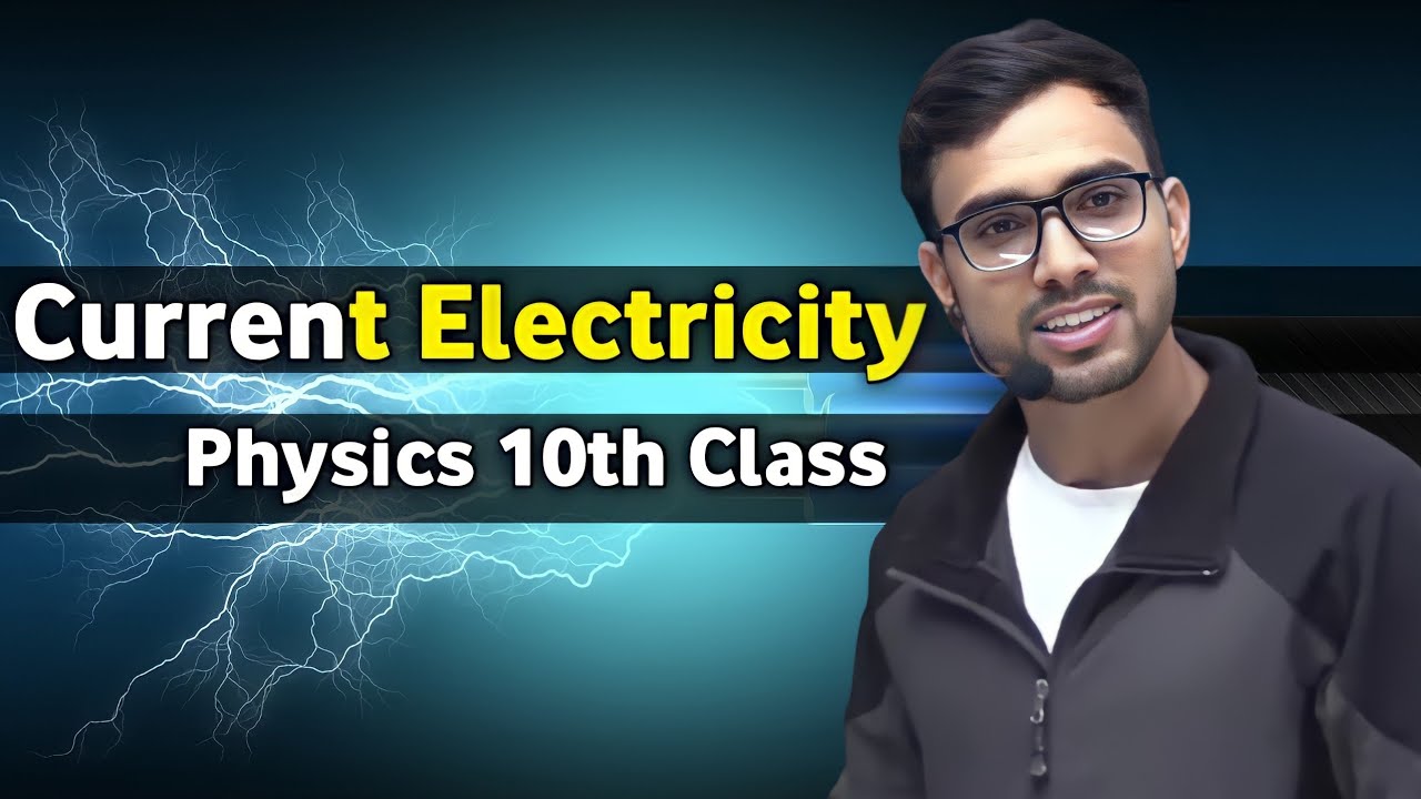 Current Electricity II Class 10th II Lecture 1 - YouTube
