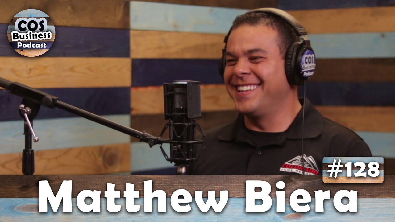 #128 ~ Matthew Biera ~ Colorado Junk Removal - YouTube