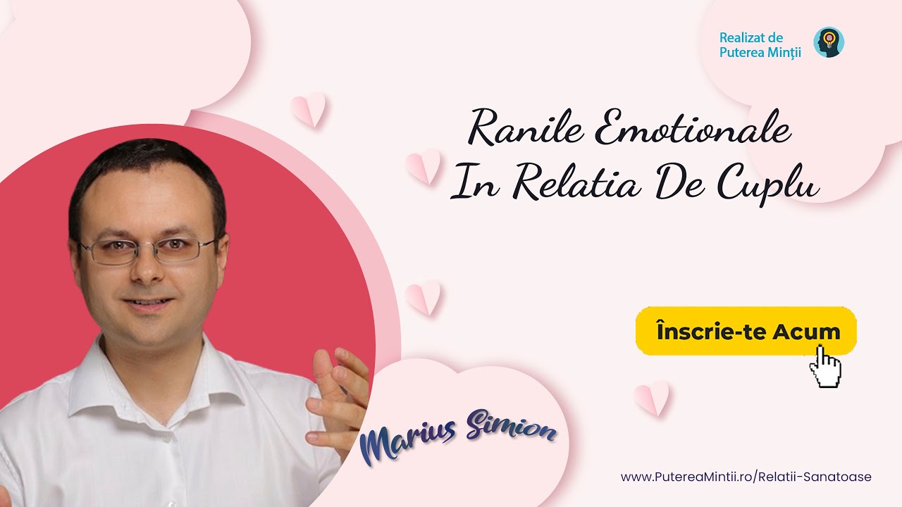 Relații Sănătoase: Marius Simion - Rănile Emoționale în Relația de ...