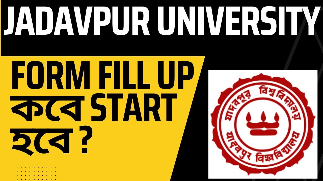 Jadavpur university form fill up kobe theke suru - YouTube