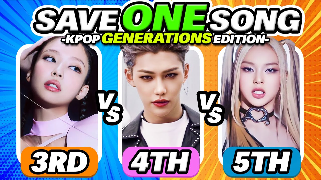 SAVE ONE KPOP SONG: 3RD GEN vs 4TH GEN vs 5TH GEN 🎤 Kpop Quiz 2024 | K ...