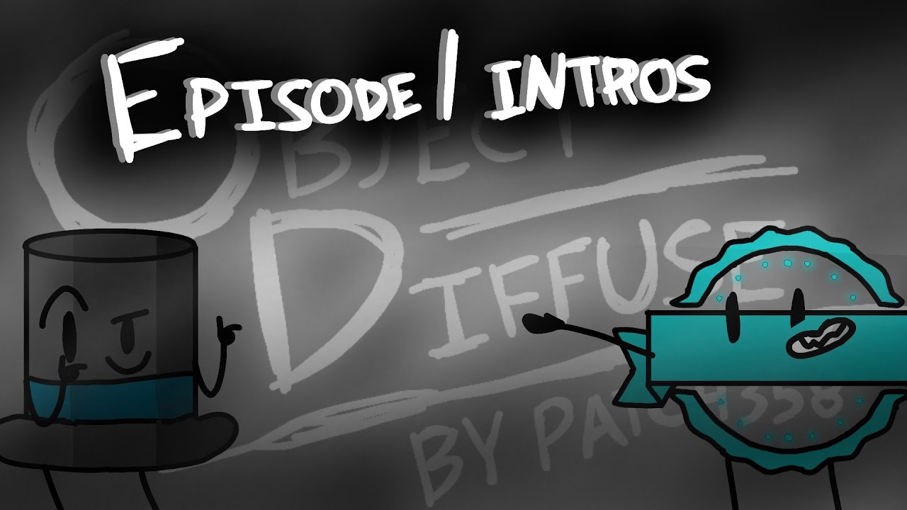 Object Diffuse Reloaded — Episode 1 Intros - YouTube