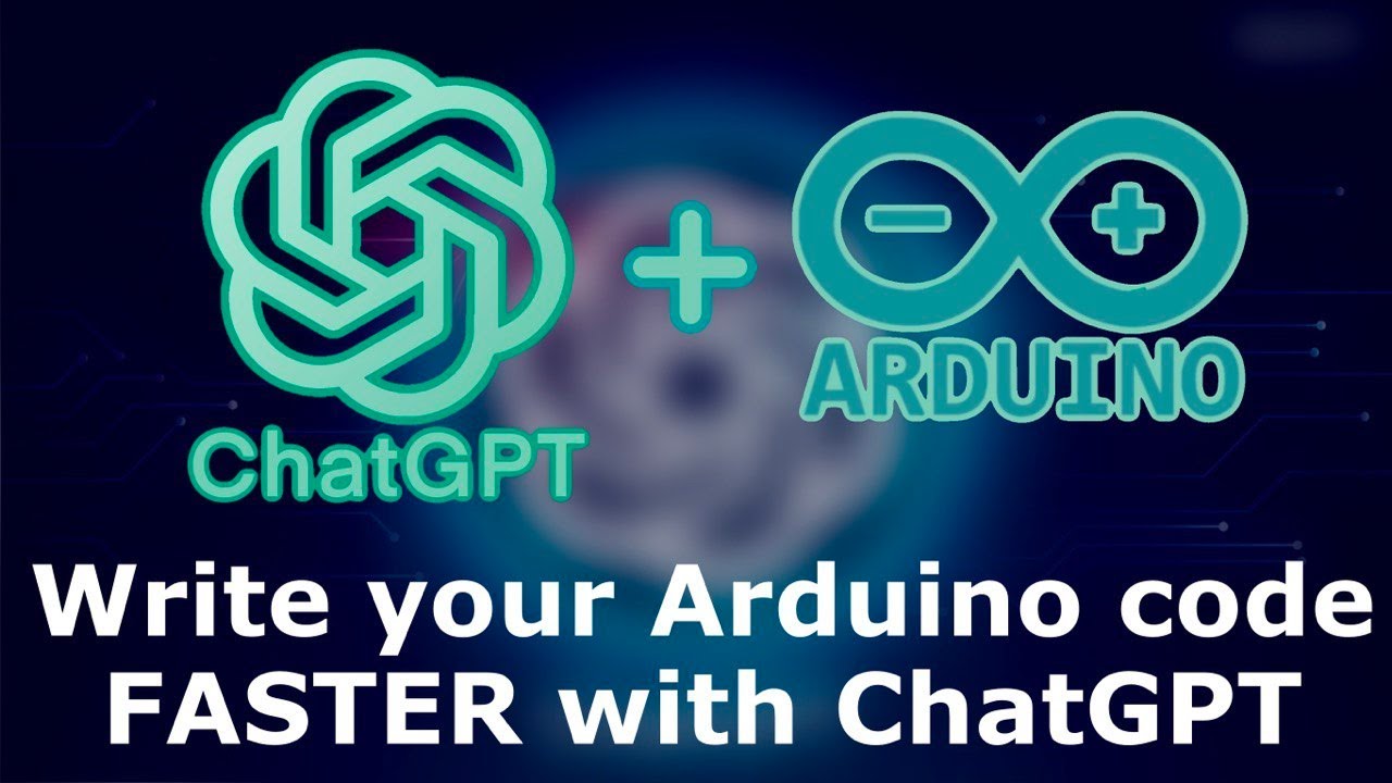 Learn Arduino and Embedded Development with ChatGPT: Your AI-Powered ...