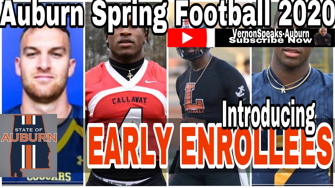 Auburn Spring Football 2020: Introducing 2020 Early Enrollees and their ...