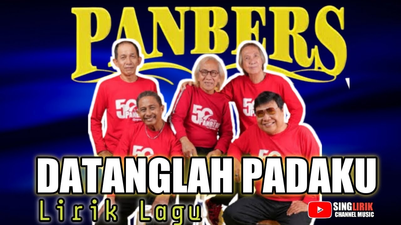 PANBERS - DATANGLAH PADAKU (Lyrics) - YouTube