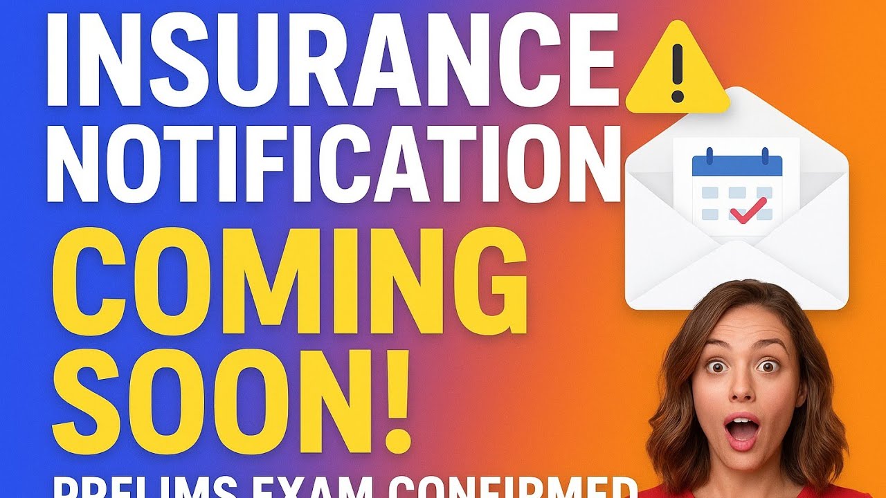 One New Insurance Notification Coming Soon !! Prelims Exam Confirmed 👍 ...