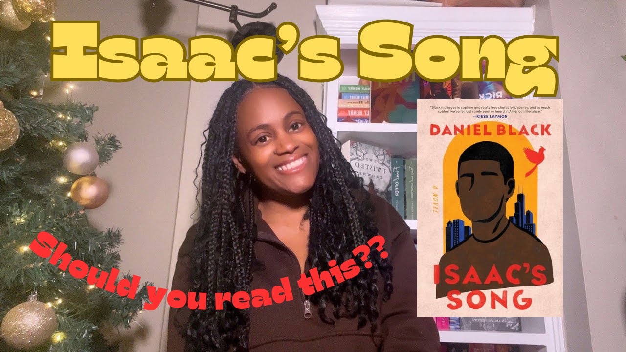 A MUST read?? Isaac’s Song By Daniel Black - YouTube