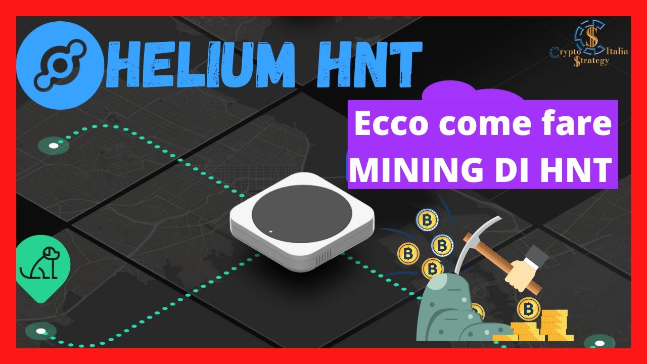 HNT HELIUM 🚀 Hotspot Ecco Come GUADAGNARE con il mining! - YouTube