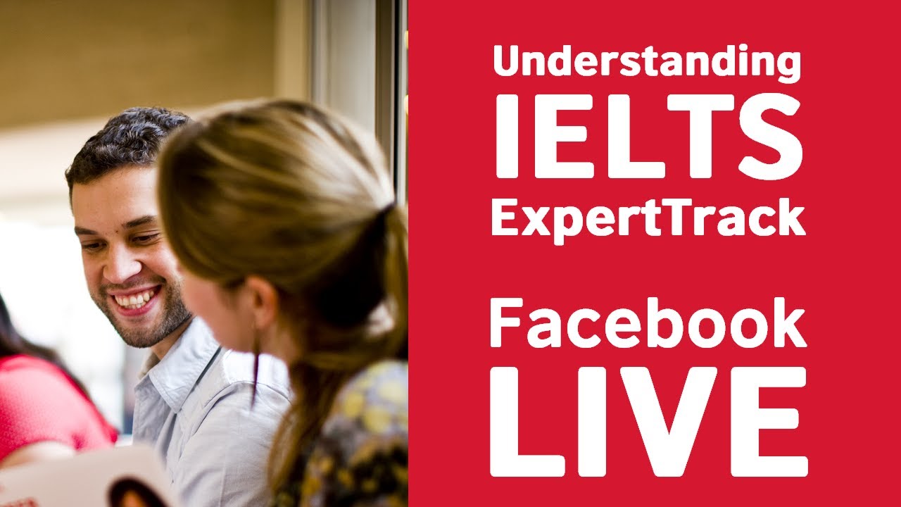 Understanding IELTS Facebook Live - YouTube