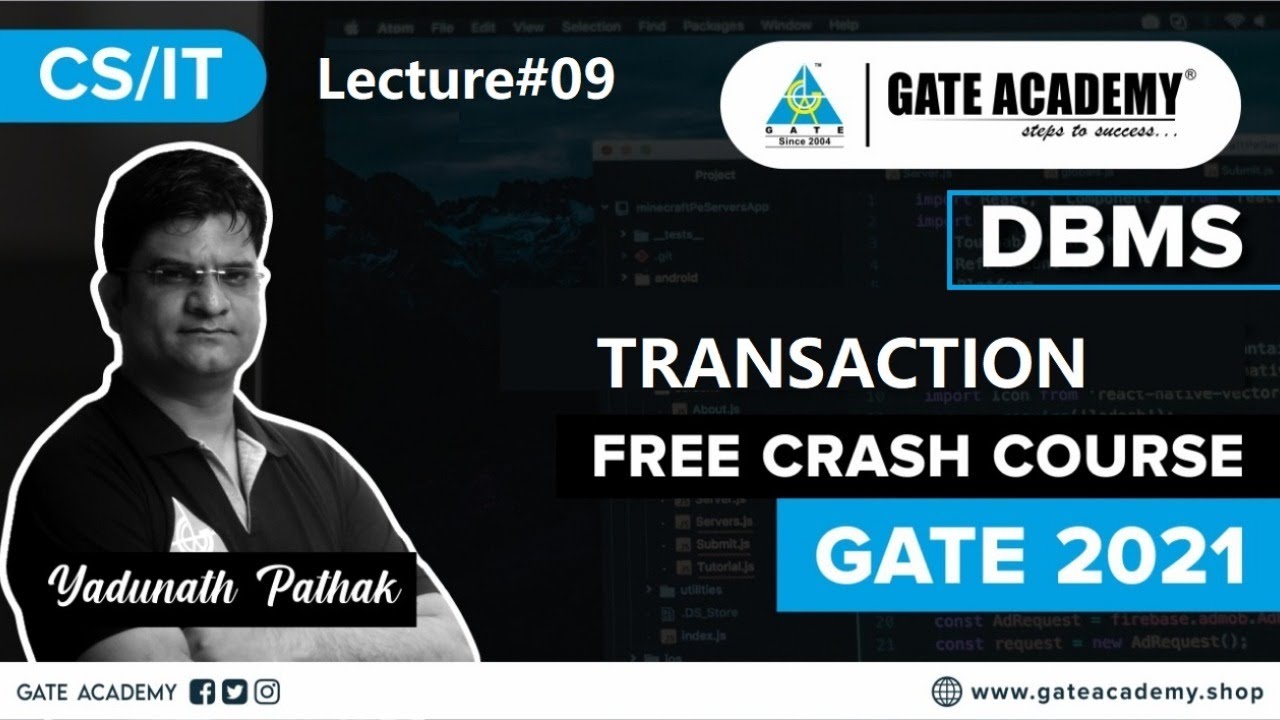 Transaction | DBMS | L-9 | Free Crash Course by Yadunath Pathak Sir | CS/IT | GATE 2021 - YouTube