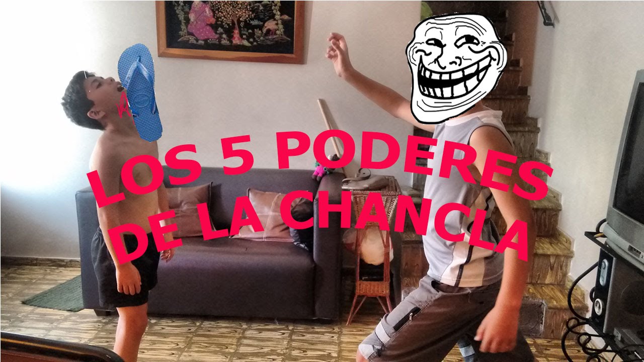 El poder de la chancla - YouTube