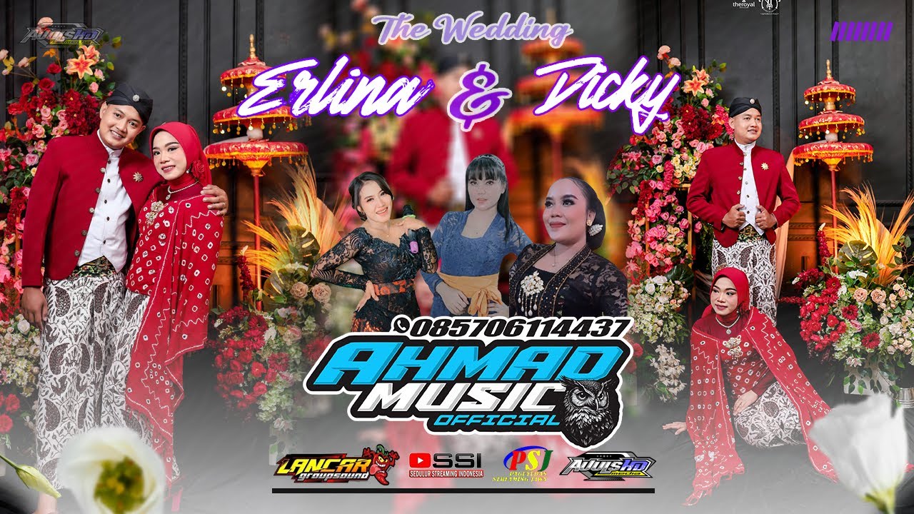 📡 LIVE AHMAD MUSIC || PERNIKAHAN ERLINA & DICKY || LANCAR GROUP AUDIO ...
