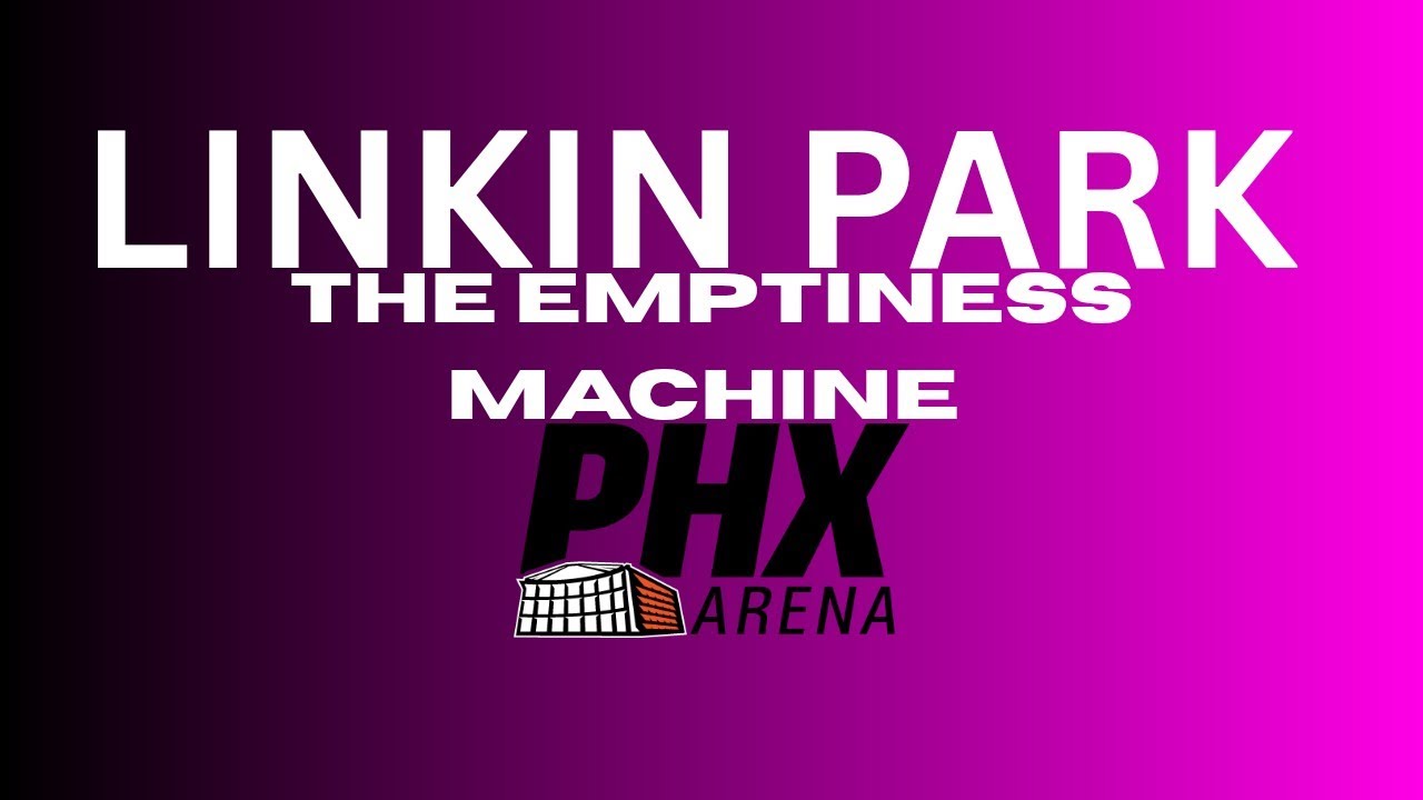 Linkin Park - The Emptiness Machine (Live from PHX Arena) - YouTube