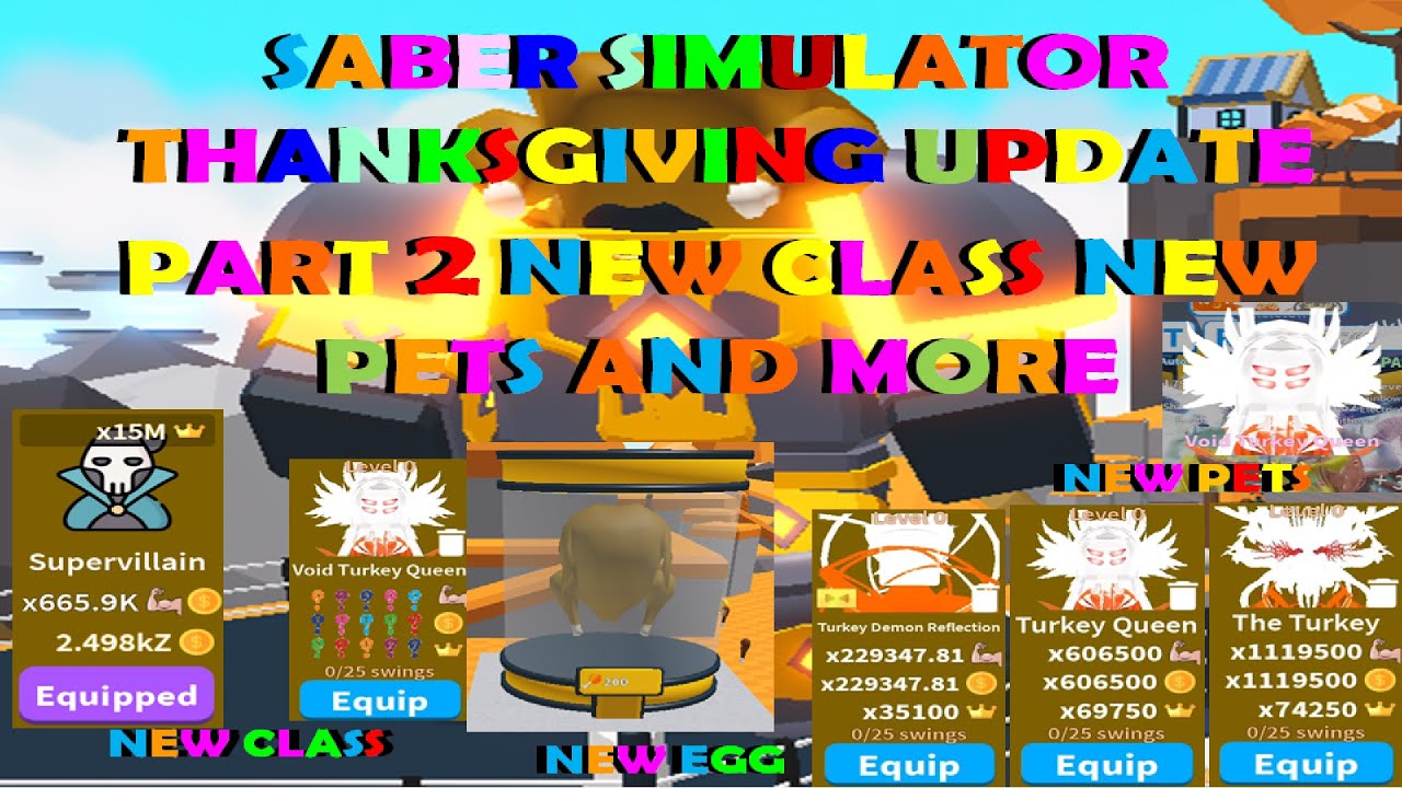 Saber Simulator Thanksgiving update part 2 New Supervillain Class New ...
