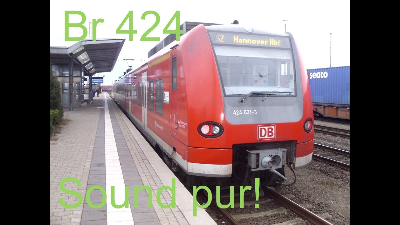 Br 424 abfahrt (Sound pur!) S-Bahn Hannover [BahnfreakNRW] - YouTube