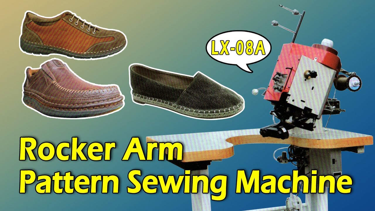 Side Wall Stitching Machine - Rocker Arm Pattern Machine - Shoe Sole ...