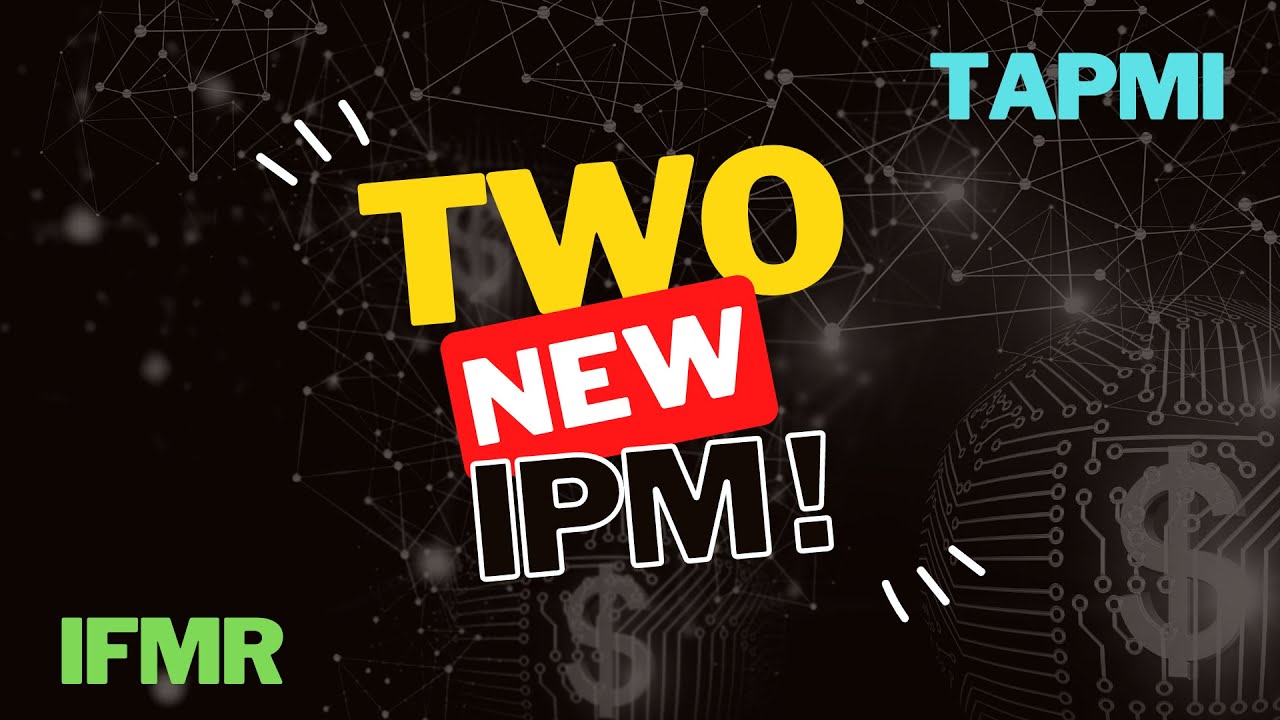 New IPM programs in 2023! | TAPMI IPM | IFMR IPM - YouTube