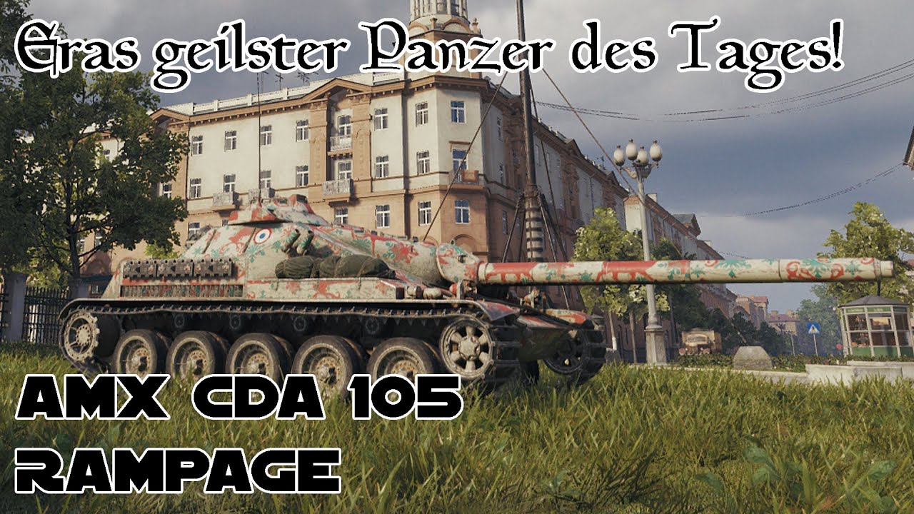 World of Tanks - AMX Cda 105 - Rampage - YouTube