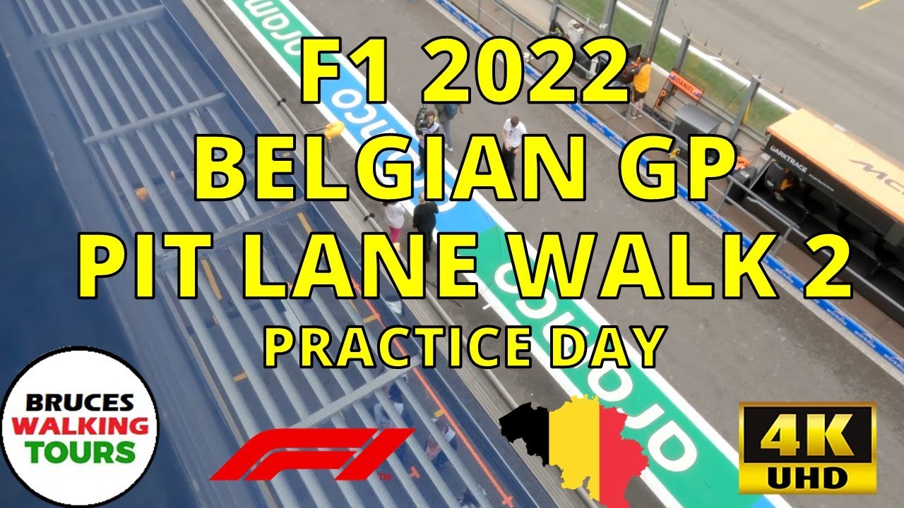 F1 Pit Lane Walk: The 2022 Belgian GP Revealed! - YouTube