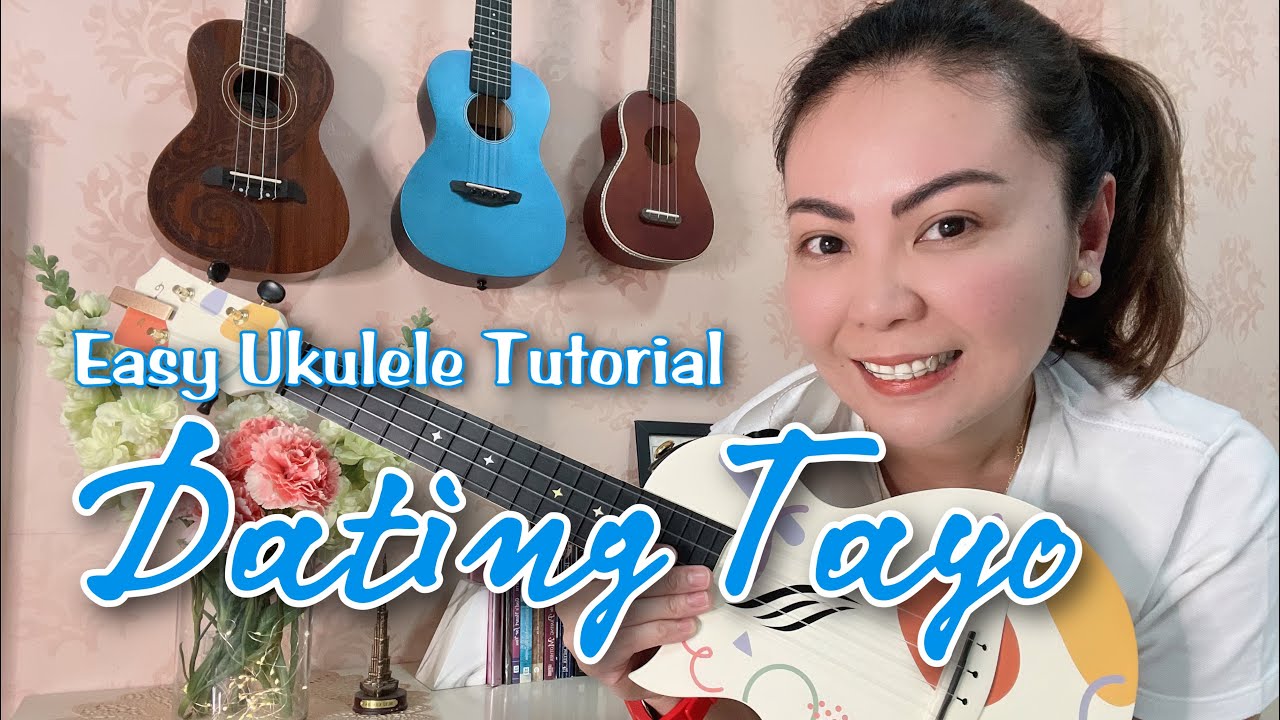 DATING TAYO | Tj Monterde | EASY UKULELE TUTORIAL (Easy Chords) - YouTube