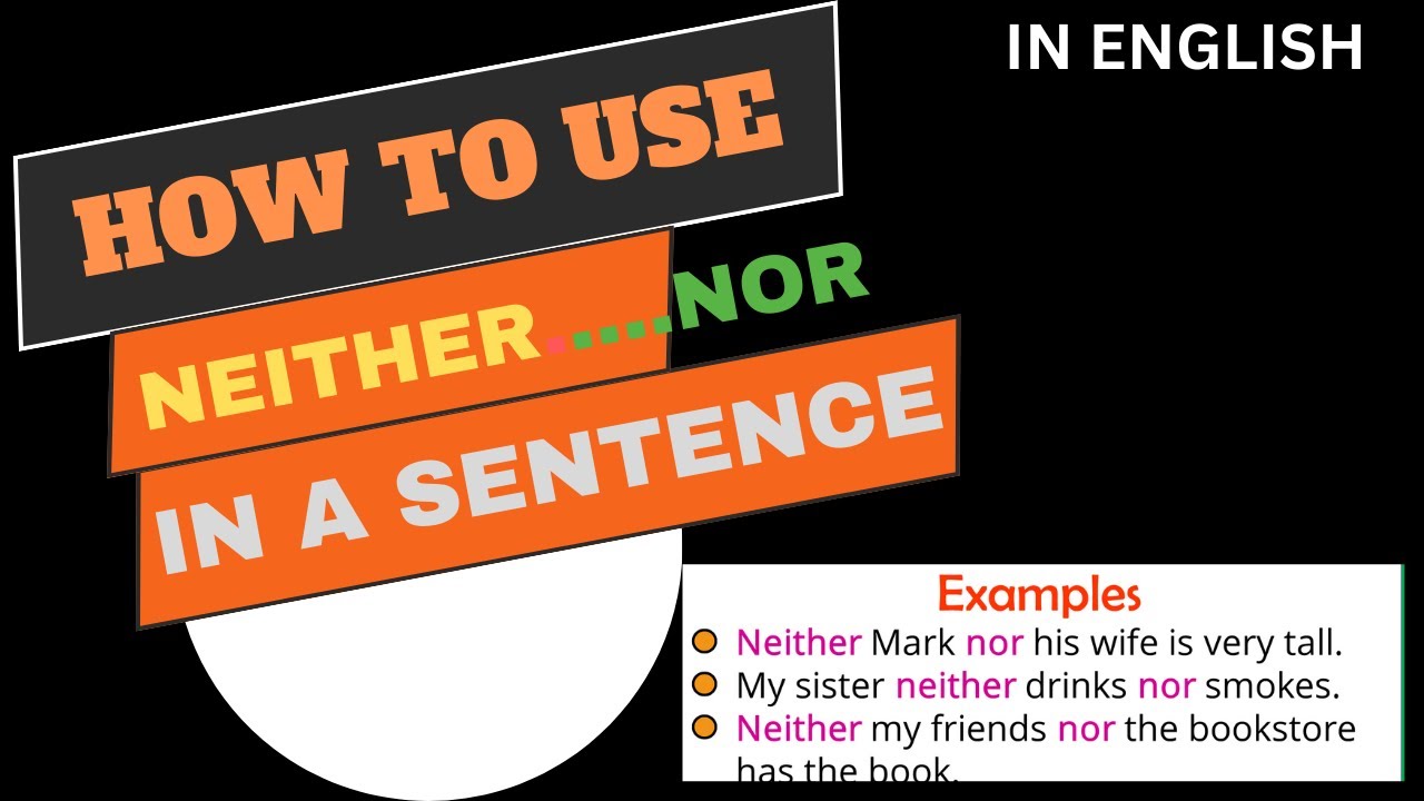 How to use NEITHER..........NOR Easy English conversation, English ...