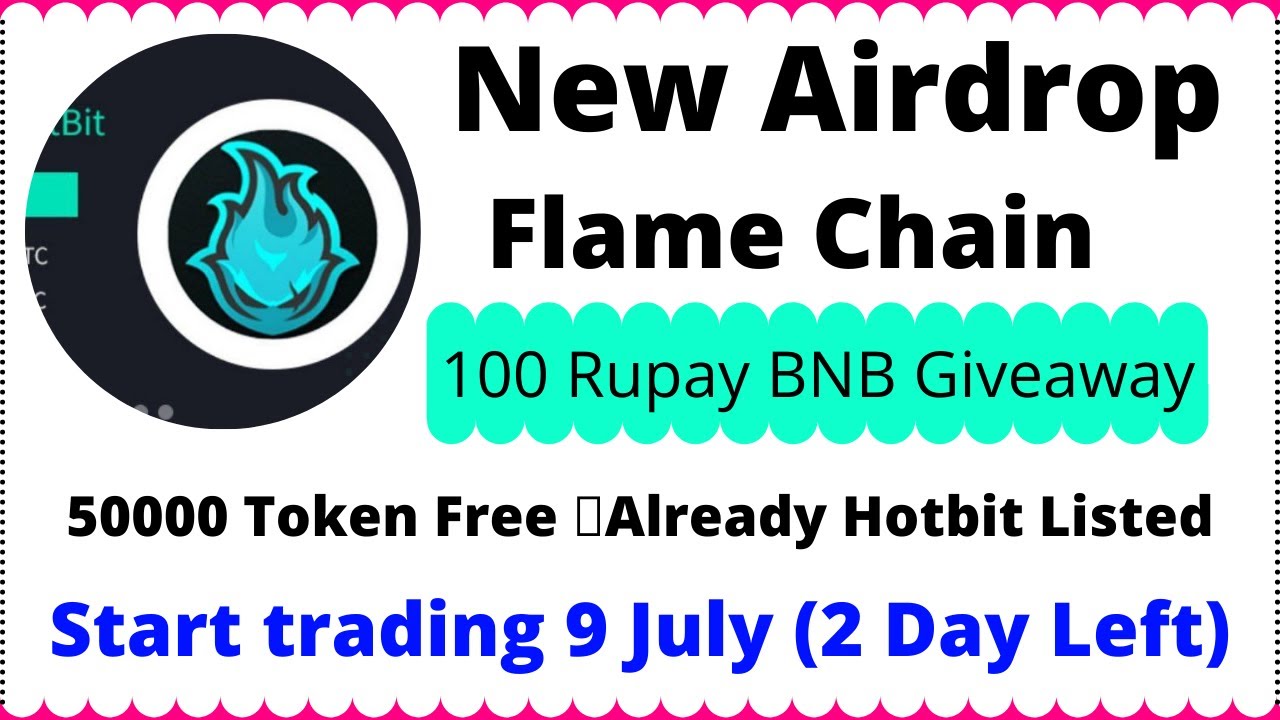 Flame Chain 50000 Token Claim 0 BNB of Cost | New Trust Wallet Airdrop ...