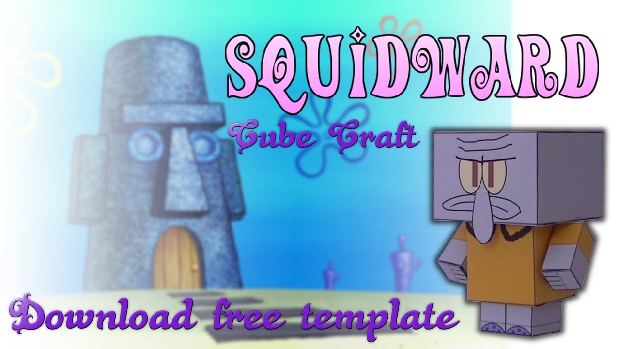 Squidward Cube Craft - YouTube