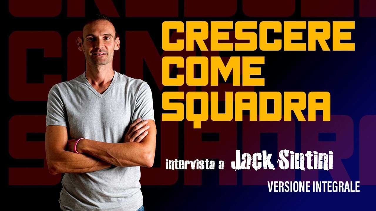 Crescere come squadra - intervista a Jack Sintini (versione integrale) - YouTube