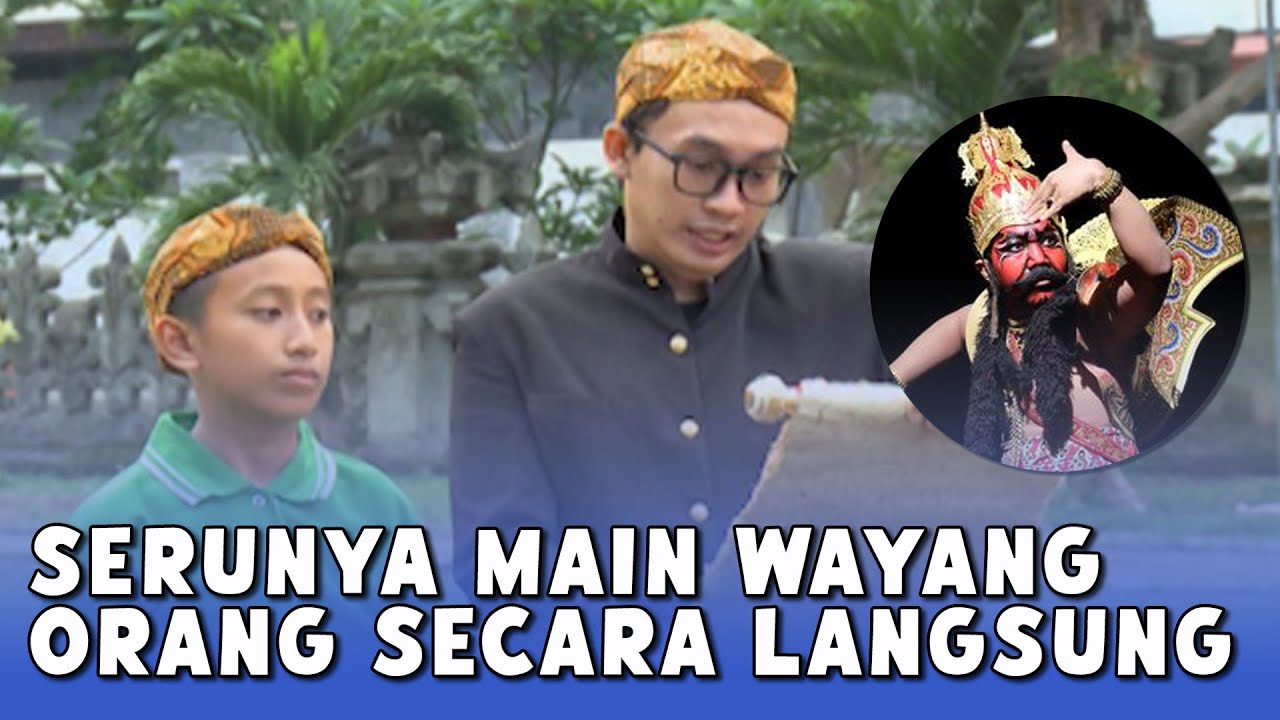 Serunya Main Wayang Orang Secara Langsung | DUNIA HANDMADE 2015 - YouTube