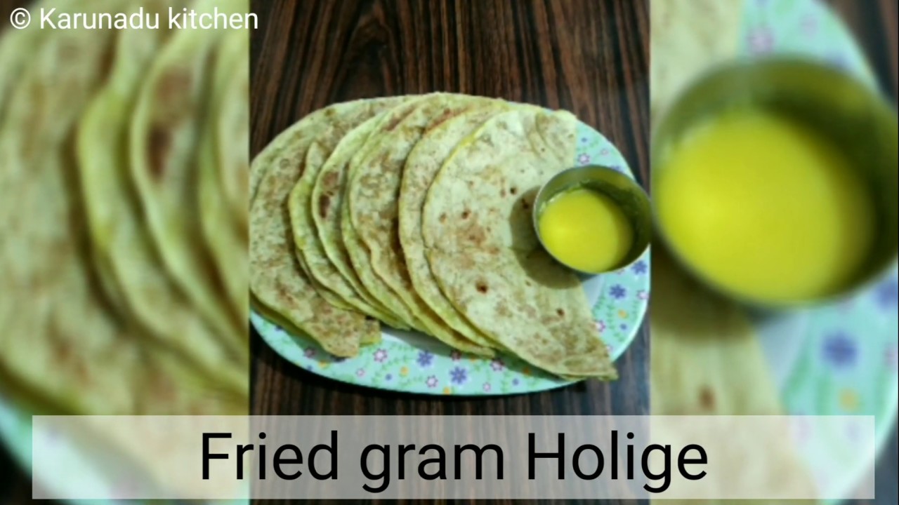Hurigadale Holige | Fried gram Holige | Puran poli/Holige | ಹುರಿಗಡಲೆ ...