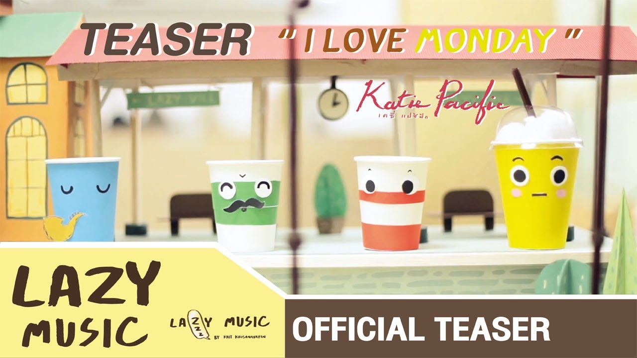 I Love Monday Katie Pacific [Official Teaser] - YouTube