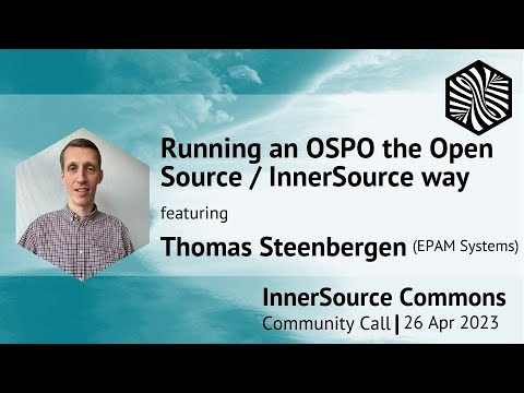 Running an OSPO the Open Source / Inner Source way - the Why, What and How. - YouTube