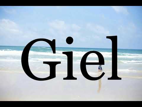 How To Pronounce Giel🌈🌈🌈🌈🌈🌈Pronunciation Of Giel - YouTube