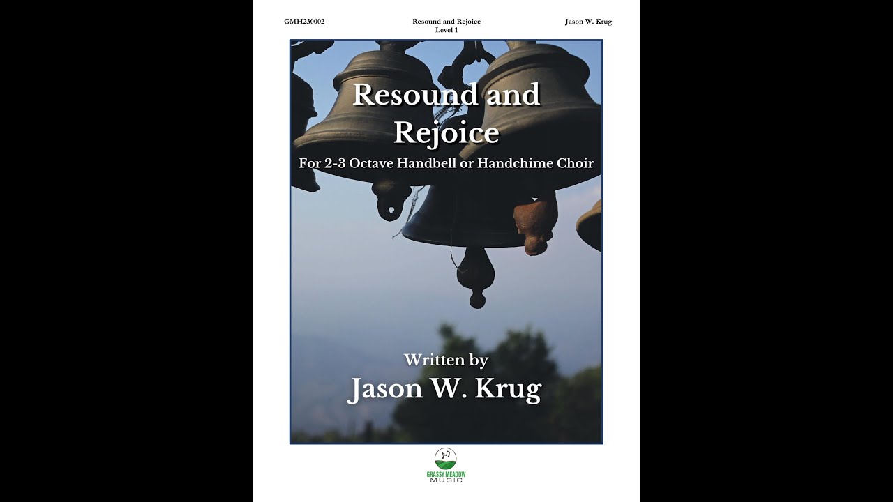 Resound and Rejoice for 2-3 octaves of handbells or handchimes - YouTube