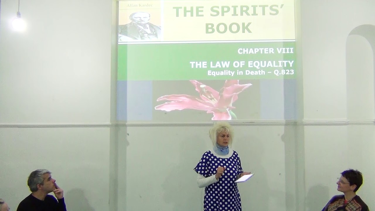 Study: The Spirits' Book - THE LAW OF EVOLUTION - Equality in Death (08 ...