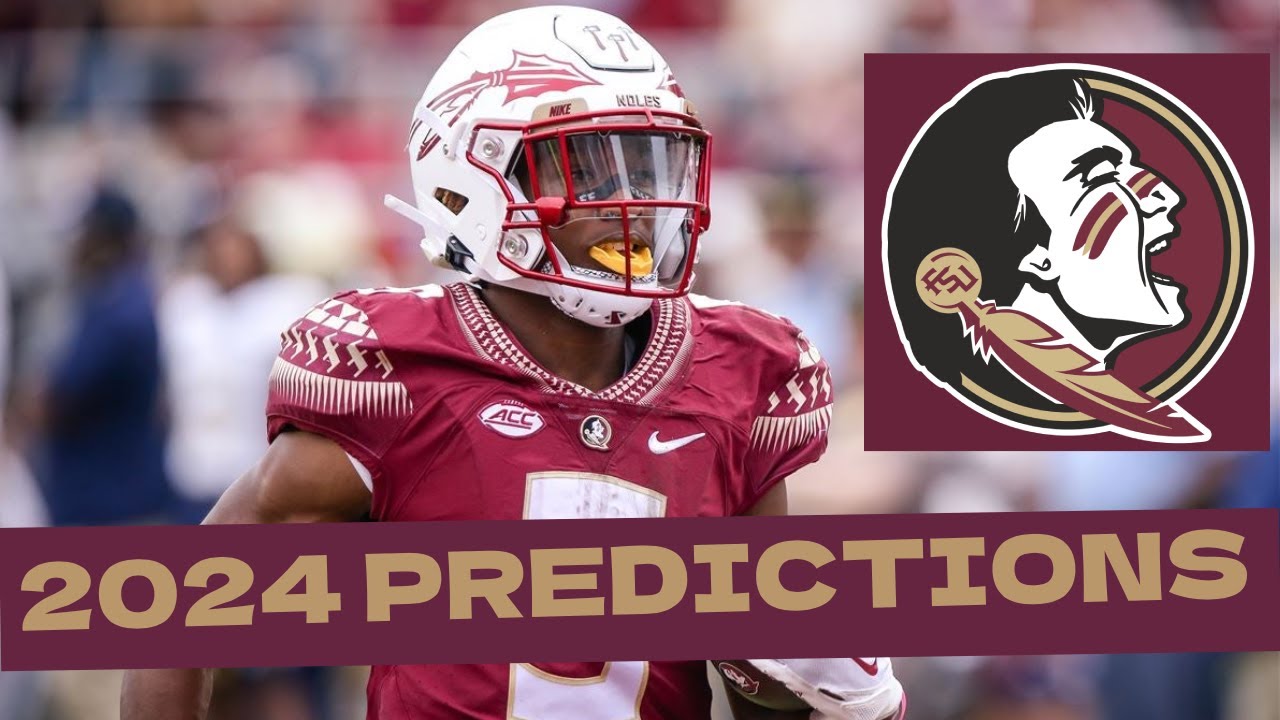 Florida State Football 2024 Predictions - YouTube
