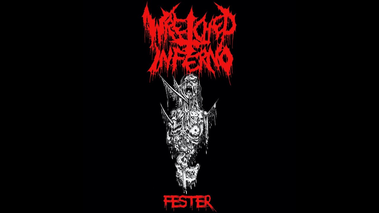 Wretched Inferno (USA) - Fester (Full Album) - YouTube