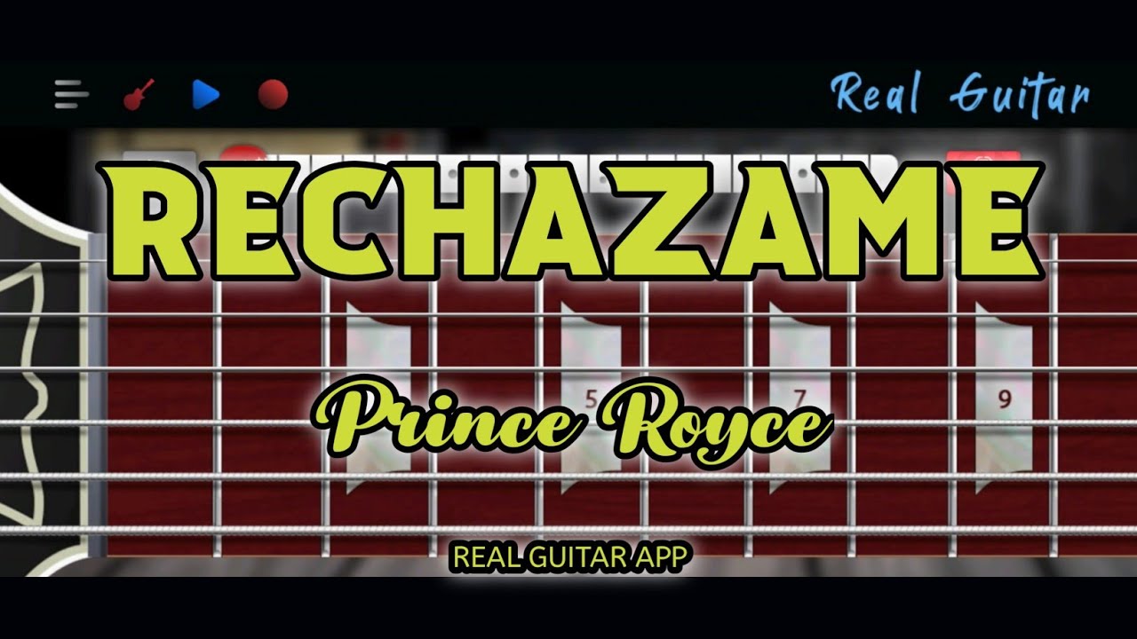 Rechazame | Prince Royce | Real Guitar App Cover - YouTube