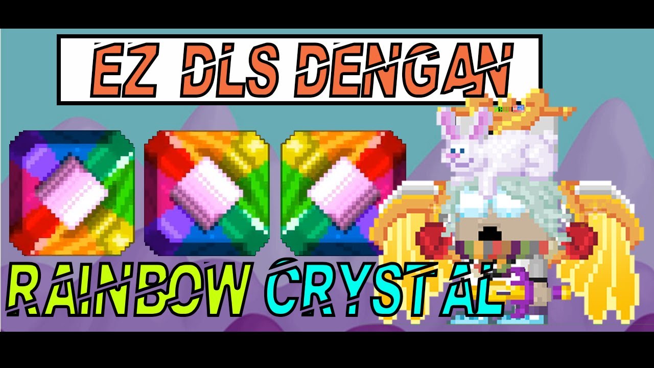EZ DLS DENGAN RAINBOW CRYSTAL BLOCK PARAH NI BLOCK WKWK GROWTOPIA ...