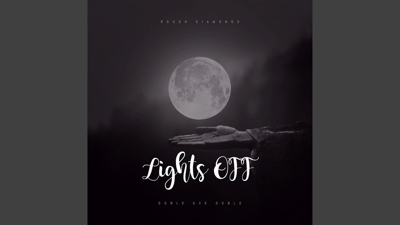 LIGHTS OFF - YouTube