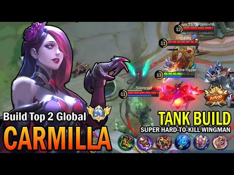 CARMILLA TOP GLOBAL GAMEPLAY | TANK BUILD, SUPER HARD-TO-KILL WINGMAN ...