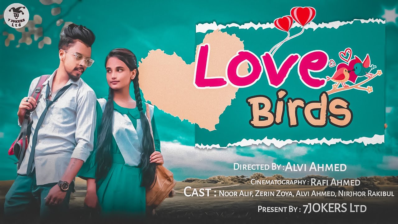 Love Birds | লাভ বার্ড | College Romantic Love Story |Romantic ...