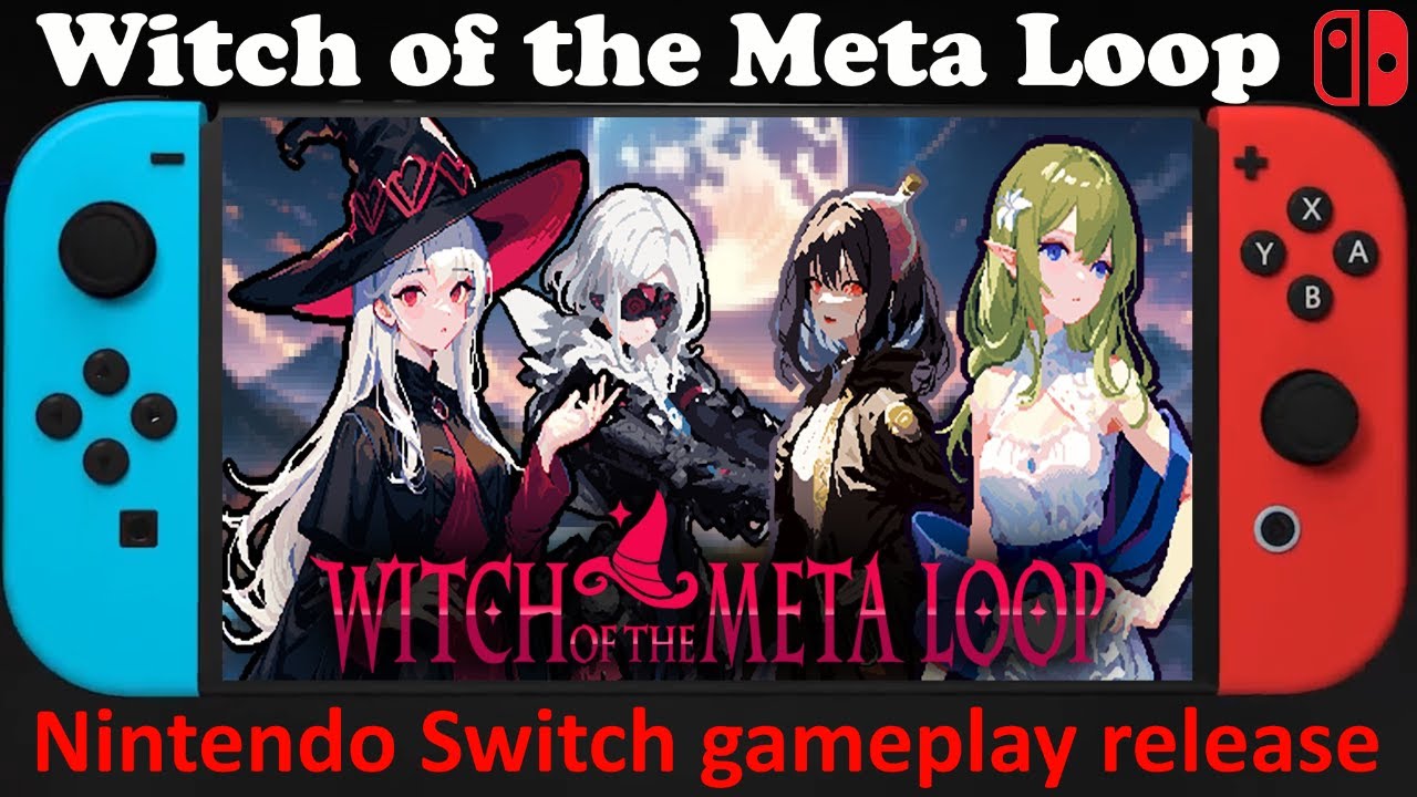Witch of the Meta Loop - Nintendo Switch gameplay release - the new roguelike - YouTube