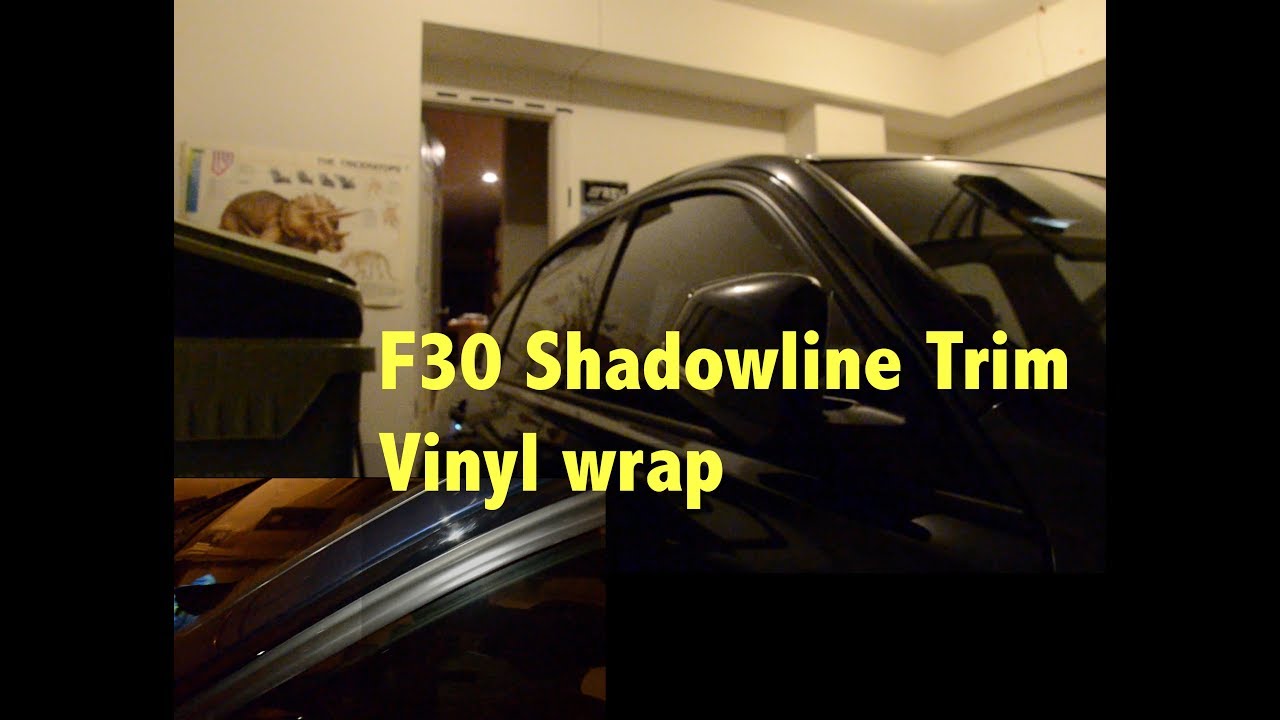 F30 Shadowline Glossy Black Trim Vinyl Wrap Cheap!! - YouTube