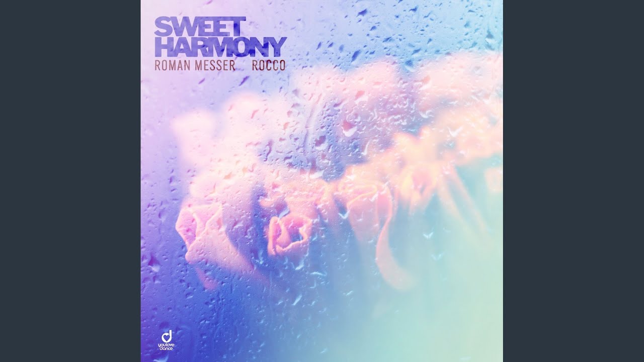 Sweet Harmony - YouTube