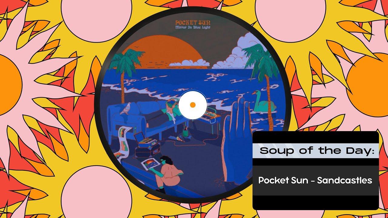 Pocket Sun - Sandcastles - YouTube